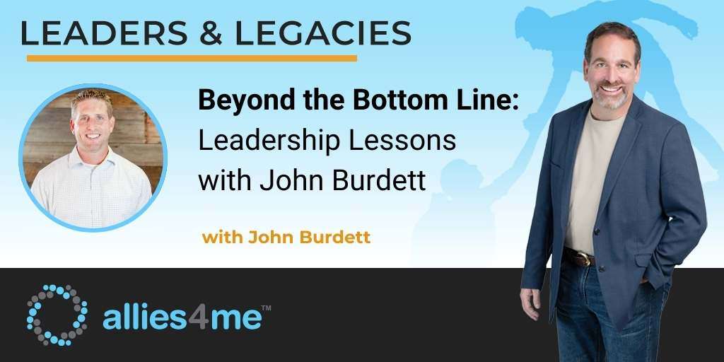 Episode #120: Beyond the Bottom Line: Leadership Lessons with John Burdett