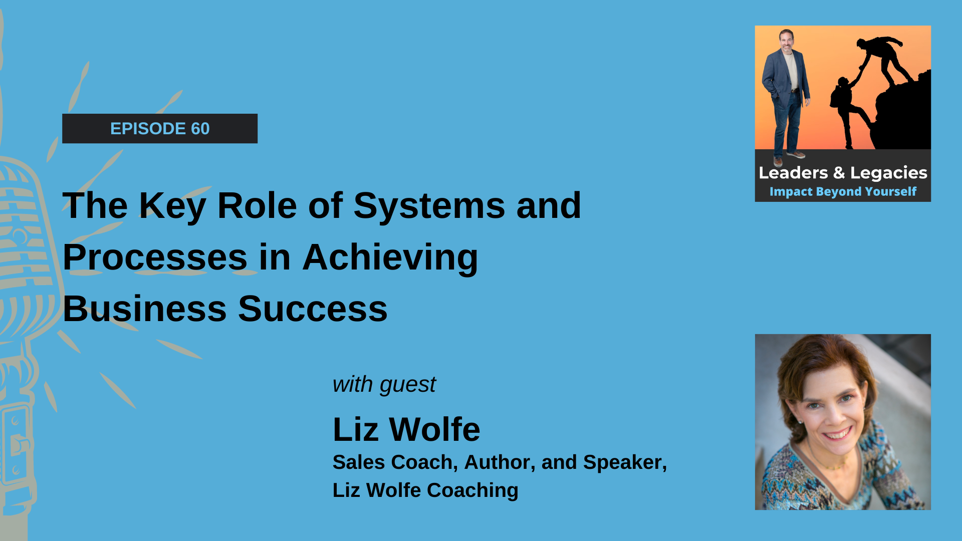 Episode #60 - The Key Role of Systems and Processes in Achieving ...